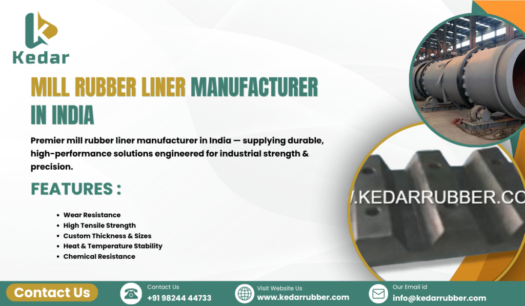 Mill Rubber Liner Manufacturer in India